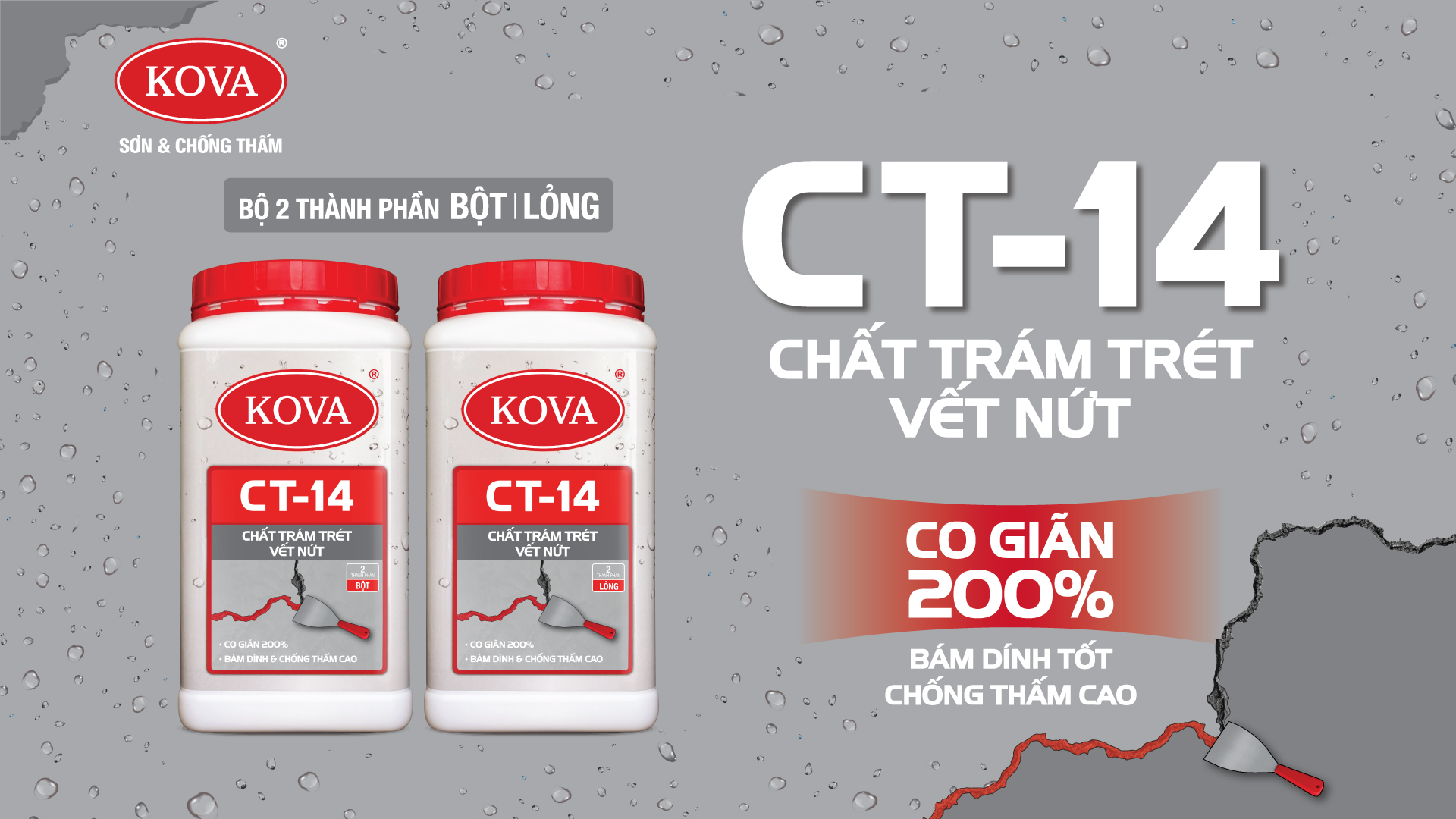 RA MẮT CHẤT CHỐNG THẤM CO GIÃN KOVA CT-14 DIỆN MẠO MỚI!
